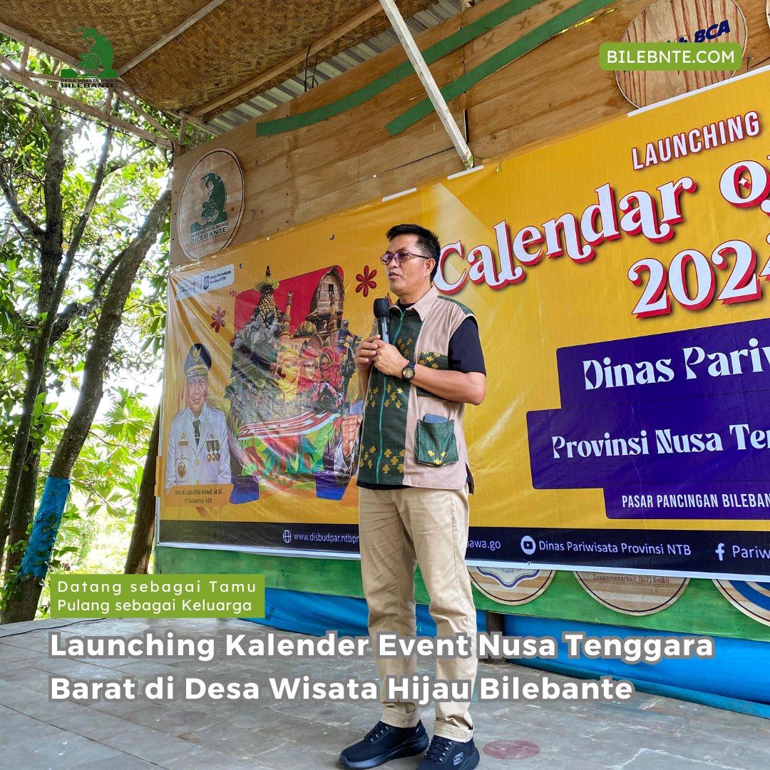 Launching Kalender Event 2024 Nusa Tenggara Barat di Desa Wisata Hijau ...